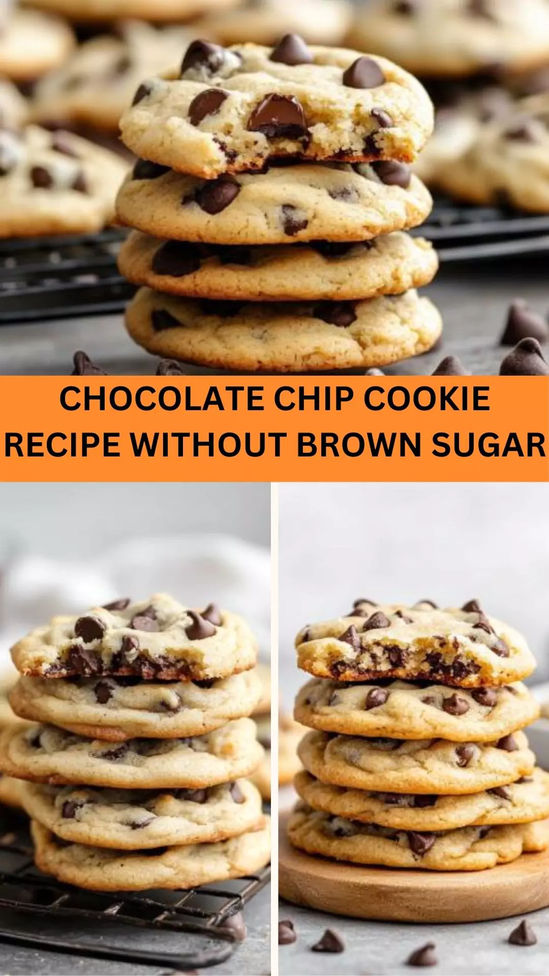 Chocolate Chip Cookie Recipe Without Brown Sugar - Bite Blaze - Bite Blaze