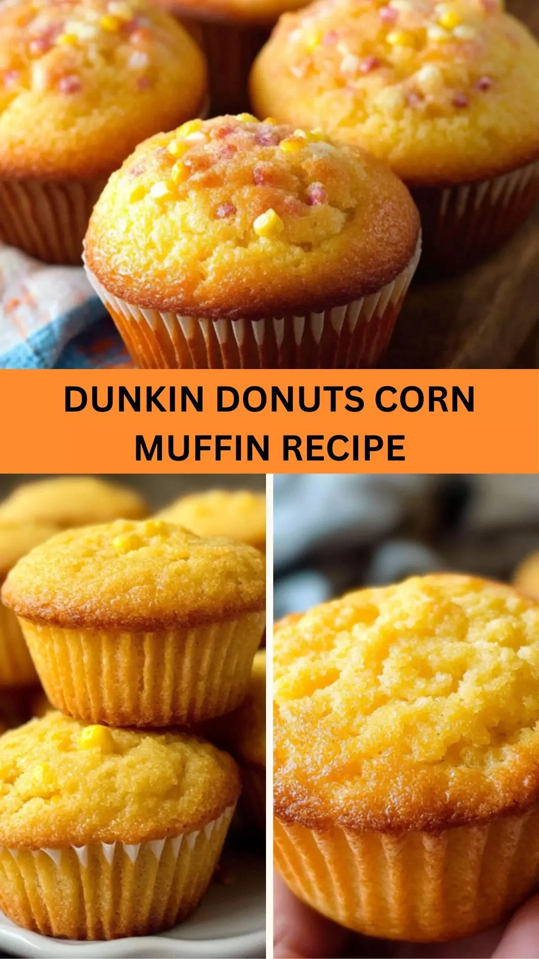 Dunkin Donuts Corn Muffin Recipe - Bite Blaze - Bite Blaze