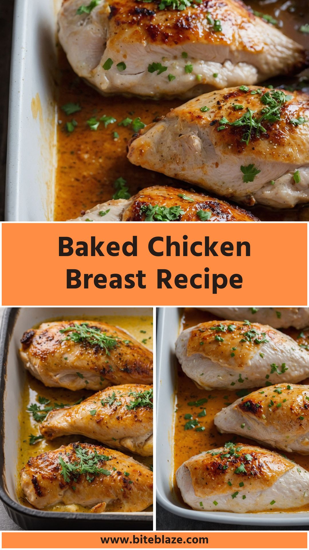 Baked Chicken Breast Recipe - Bite Blaze - Bite Blaze