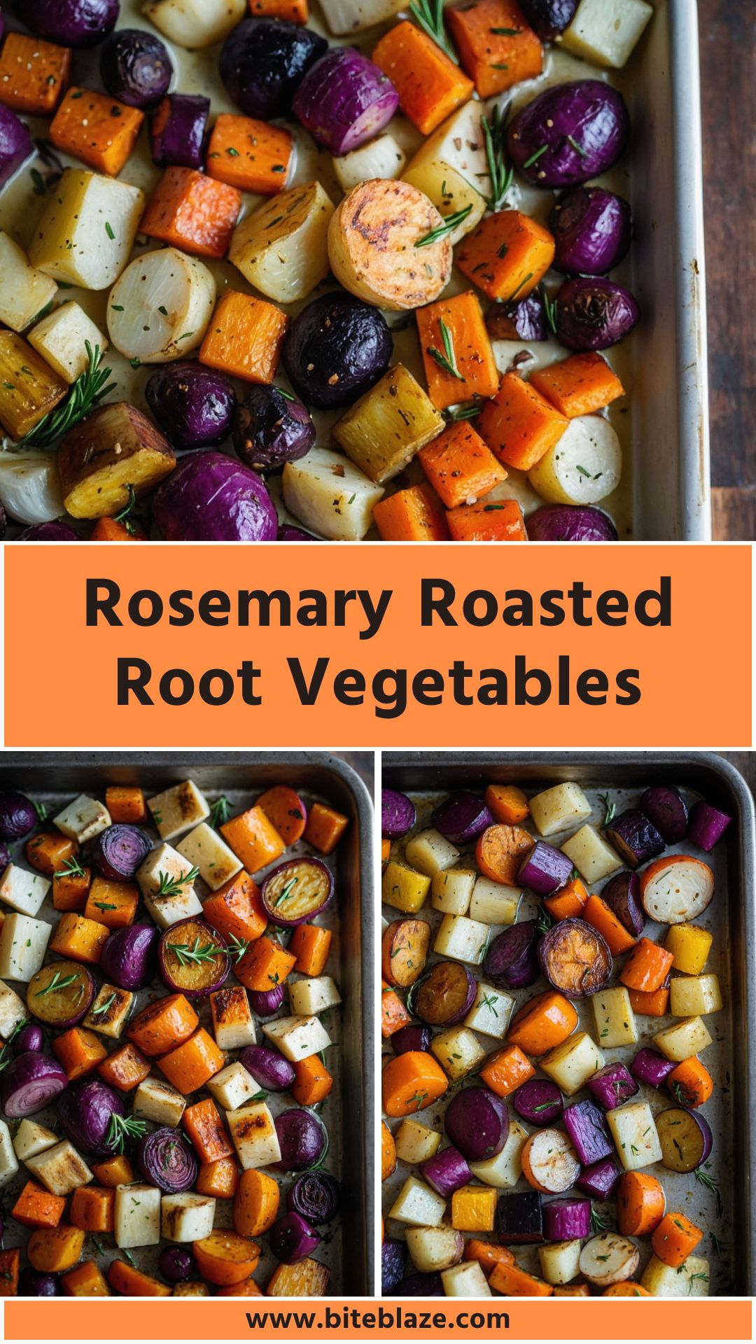 Rosemary Roasted Root Vegetables Recipe - Bite Blaze - Bite Blaze